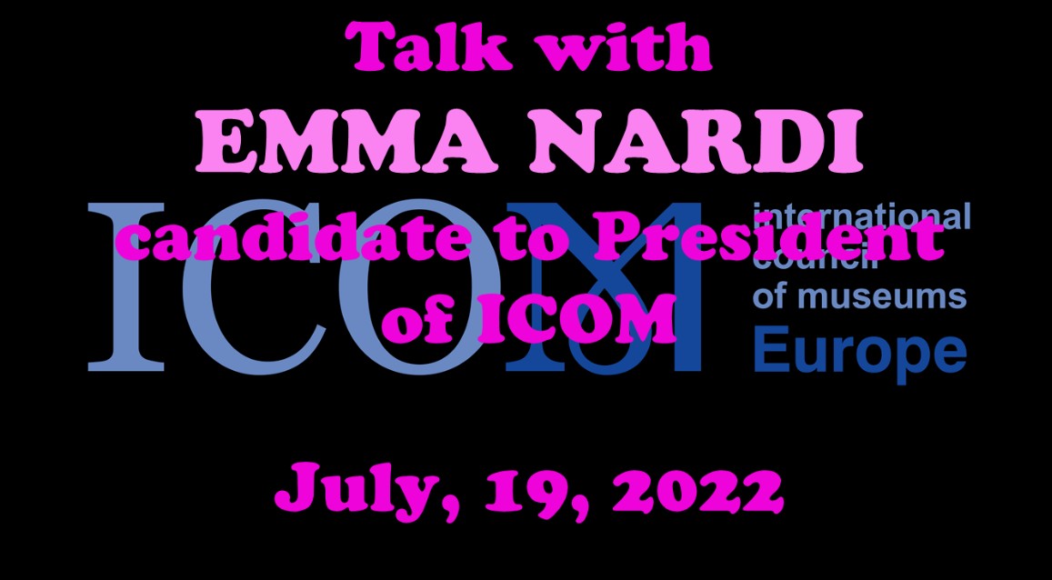 Talk with EMMA NARDI, candidate to President of ICOM - ICOM EUROPE ...