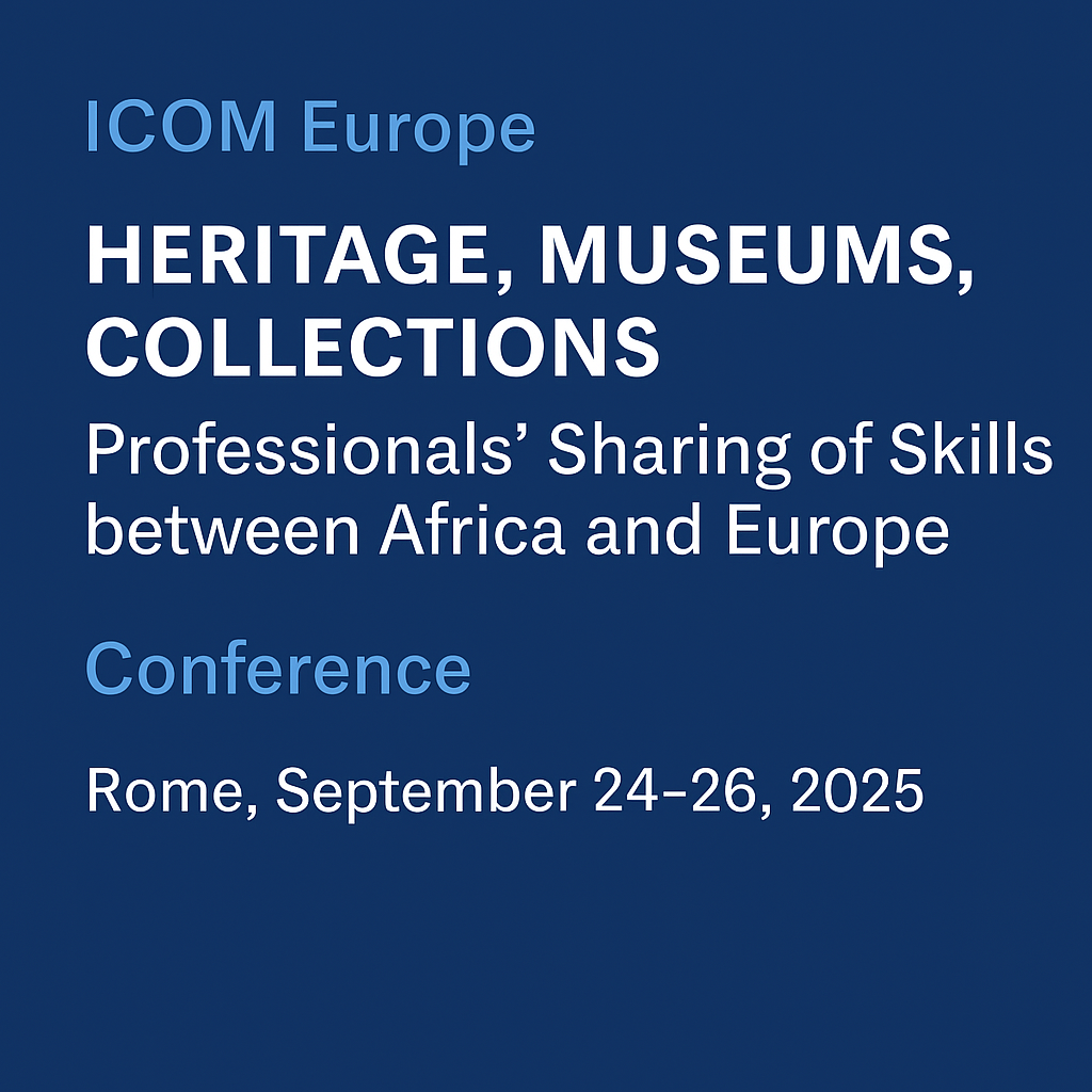 ICOM Europe - Call for Papers: Heritage, museums, collections. Rome ...