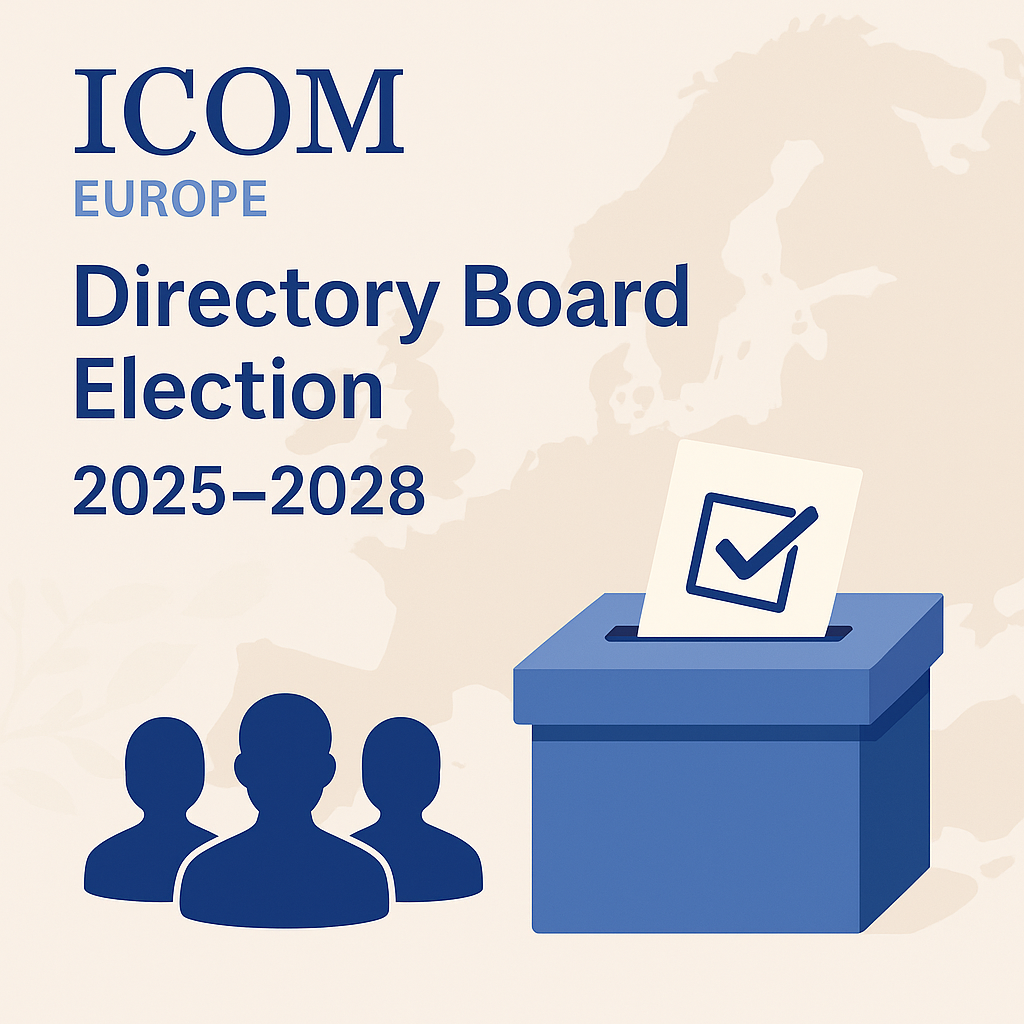 Call for Candidacies: ICOM Europe Directory Board Election 2025–2028 ...